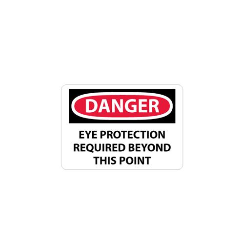 Danger Eye Protection Required Beyond This Point Signs